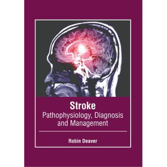 Robin Deaver | Other | Stroke Pathophysiology Diagnosis And Management ...
